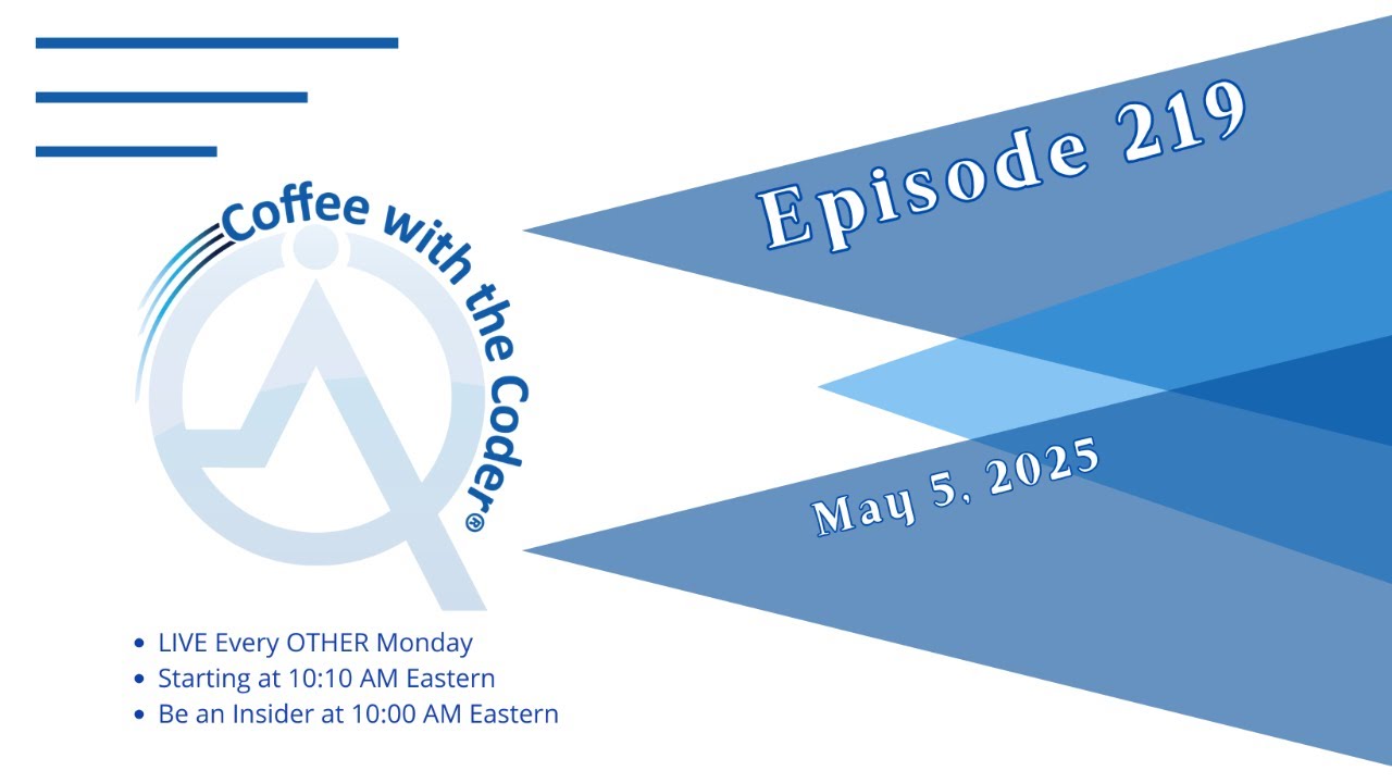Episode 219 Coffee with the Coder® - YouTube
