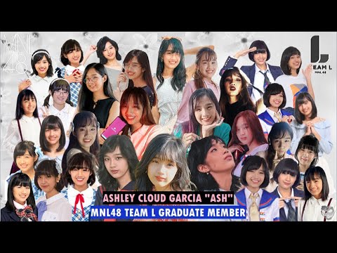 MNL48's Ashley Cloud Garcia (Ash): MNL48 TEAM L GRADUATE MEMBER (Facts ...