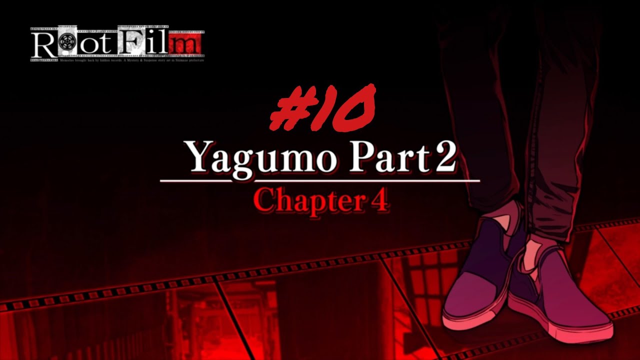 Root Film Yagumo Part 2 - Chapter 4 #10 - YouTube
