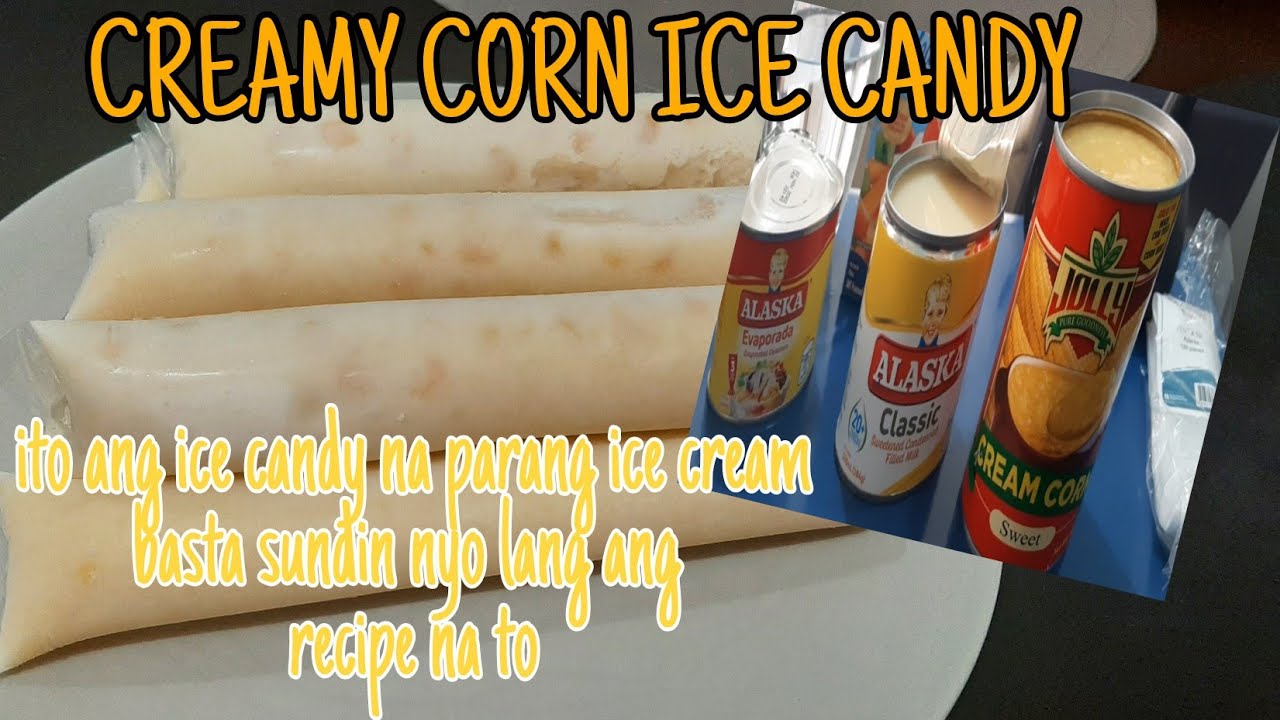CREAMY CORN ICE CANDY#icecandyrecipe - YouTube