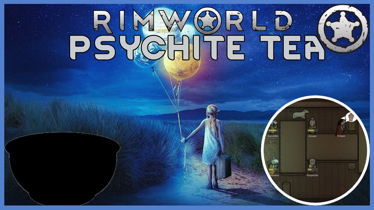 Rimworld Drug Guide | Psychite Tea - YouTube