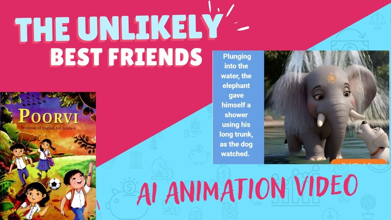 THE UNLIKELY BEST FRIENDS PART -1 | Class-6 | English Poorvi Unit-2 ...
