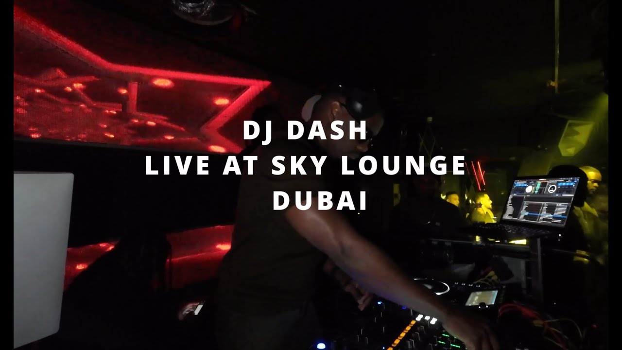 DJ DASH LIVE IN DUBAI - YouTube