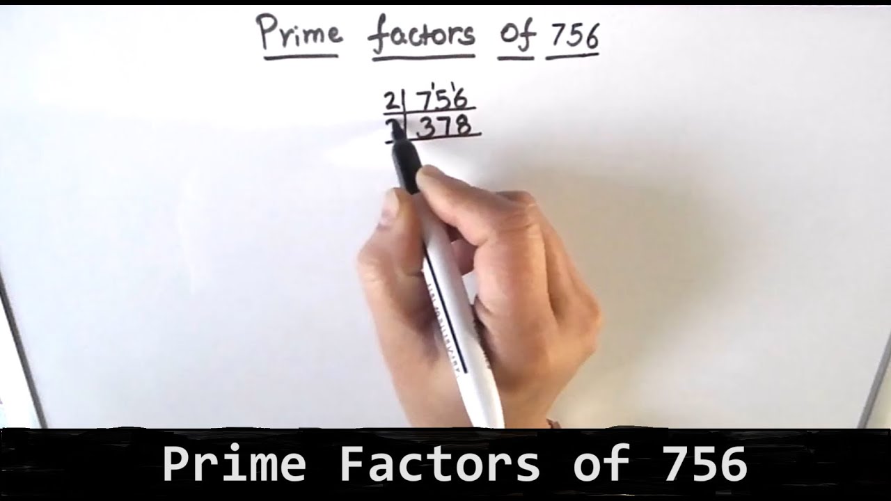 How To Find Factors Of 756 By Prime Factorization Factors Of 756