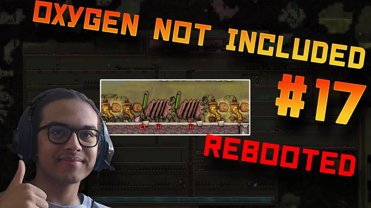 Glass and Power Issues | Oxygen not included #17 Rebooted - YouTube