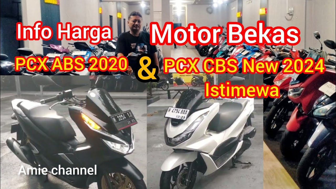 Info Harga Motor PCX ABS 2020 & PCX CBS New 2024 Bekas@amiechannel9191 - YouTube
