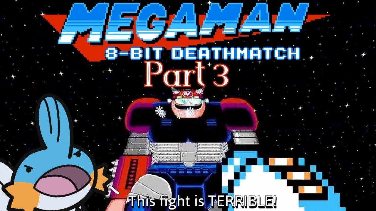 Megaman 8-bit Deathmatch Part 3 - Two Terrible Boss fights. - YouTube