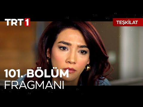 Teşkilat 101. Bölüm Fragmanı | “Ömer'in Nerede Olduğunu Bilmiyoruz.\