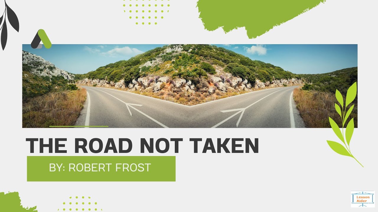 The Road Not Taken By Robert Frost Ppt
