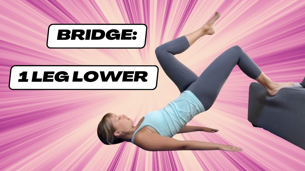 How to do a Pilates bridge with single leg lower - YouTube