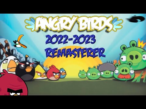Angry Birds Theme 2022-2023 Remaster [5,000 Subscriber Special] - YouTube