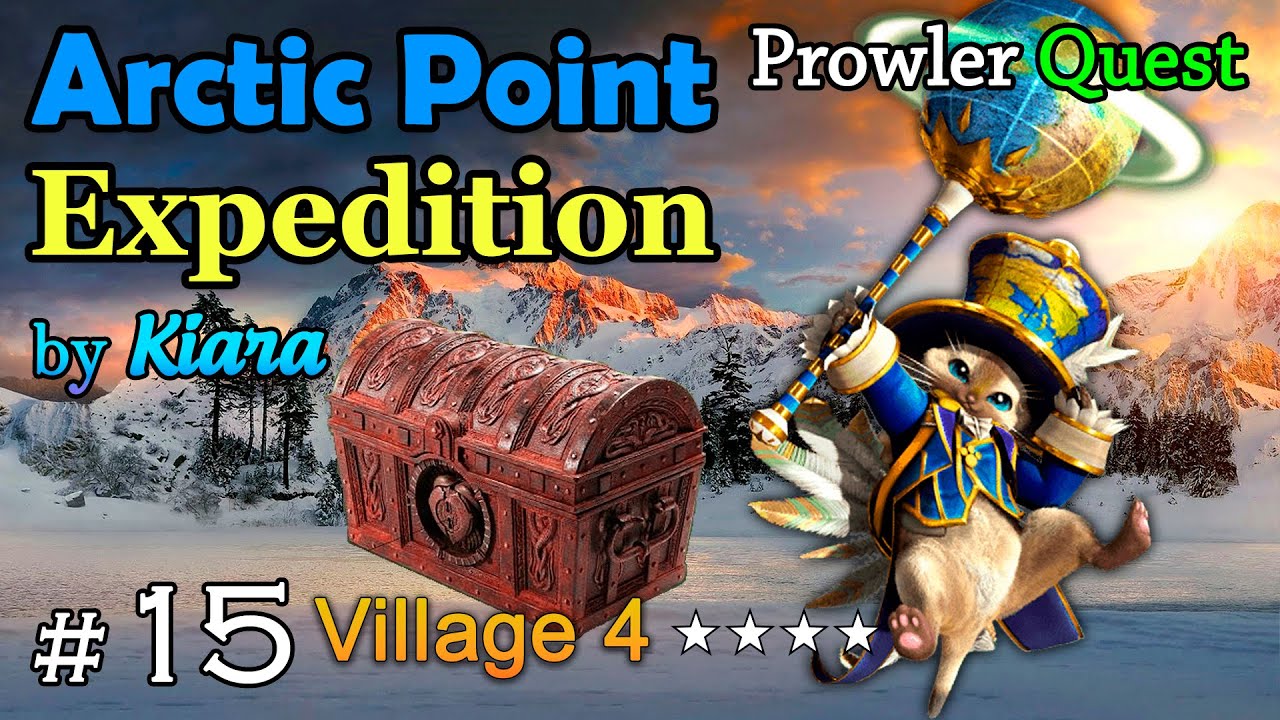 MHGU Prowler Quest Chapter 15 Village 4 ★ ARCTIC POINT EXPEDITION ...