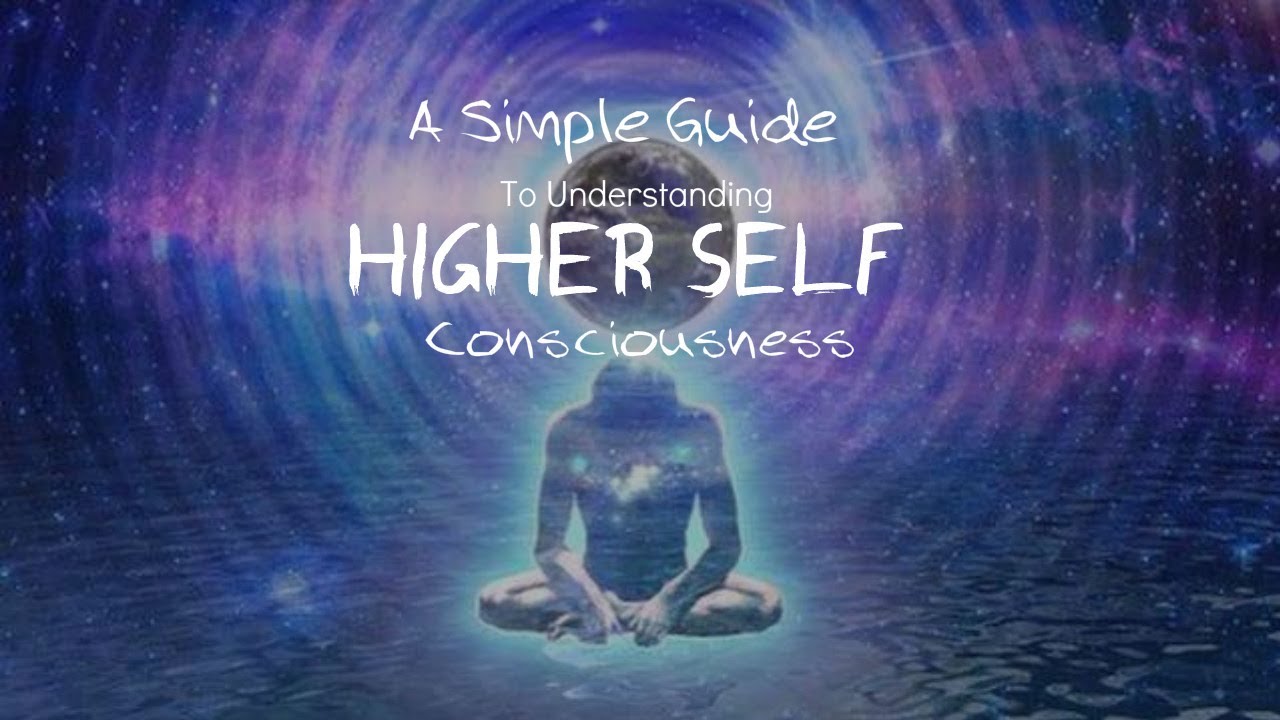 What Is The Higher Self YouTube what-is-the-higher-self-youtube