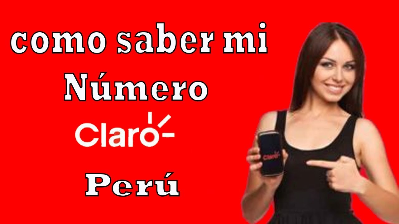 Como saber mi numero Claro Peru - YouTube