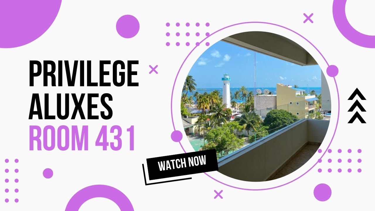 Privilege Aluxes Room 431 Review Isla Mujeres - YouTube