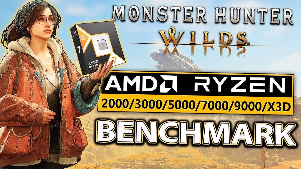 Monster Hunter Wilds - Five Generations of AMD Ryzen (2000, 3000, 5000 ...