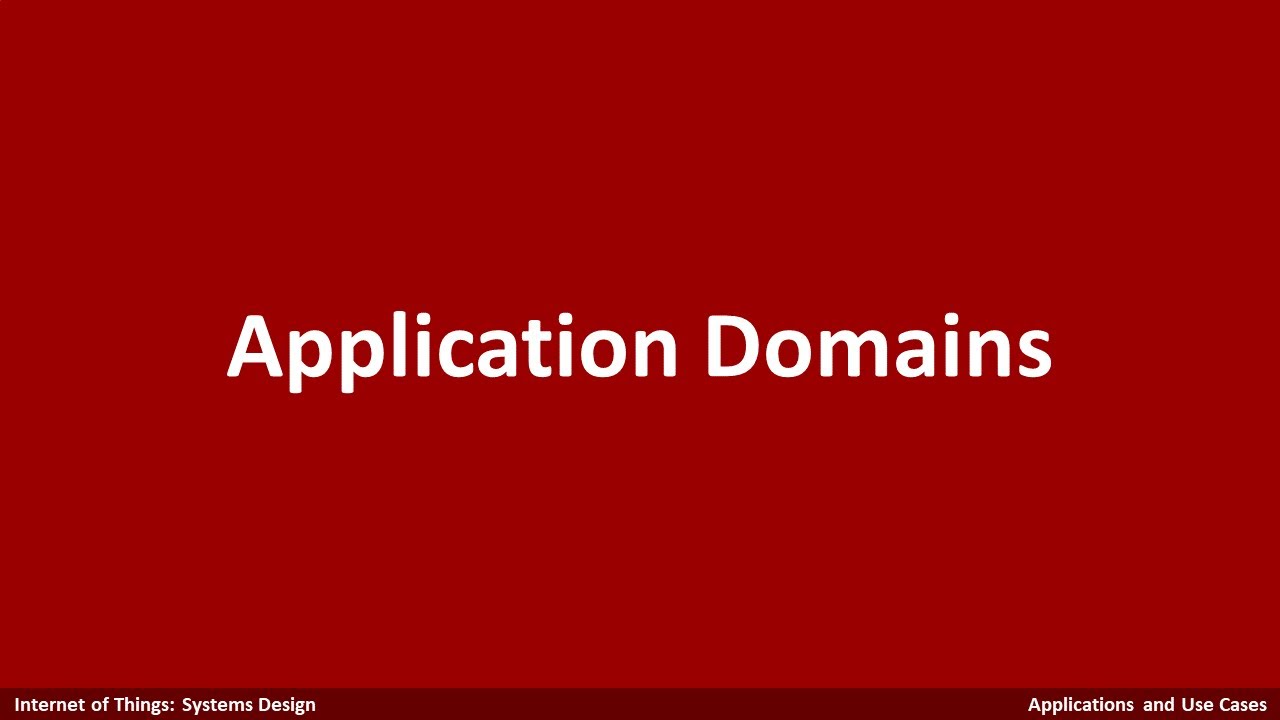 Lesson 1-2 [Applications and Use Cases] Application Domains - YouTube