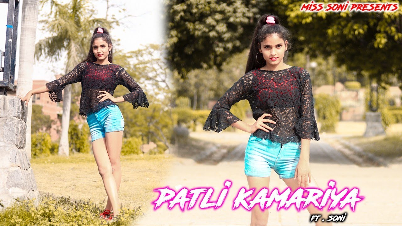 Patli Kamariya Dance Cover Miss Soni New Song Youtube