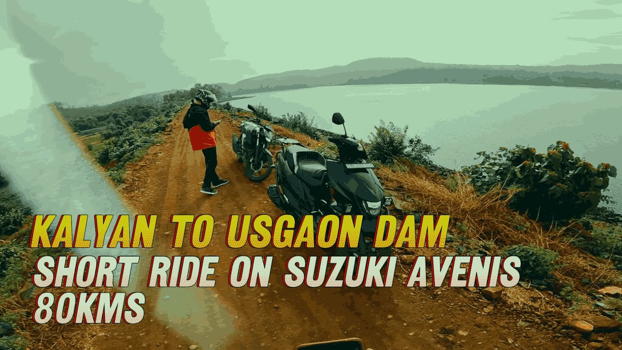 Usgaon dam short ride on Suzuki Avenis 80km ride #vlog 10 - YouTube