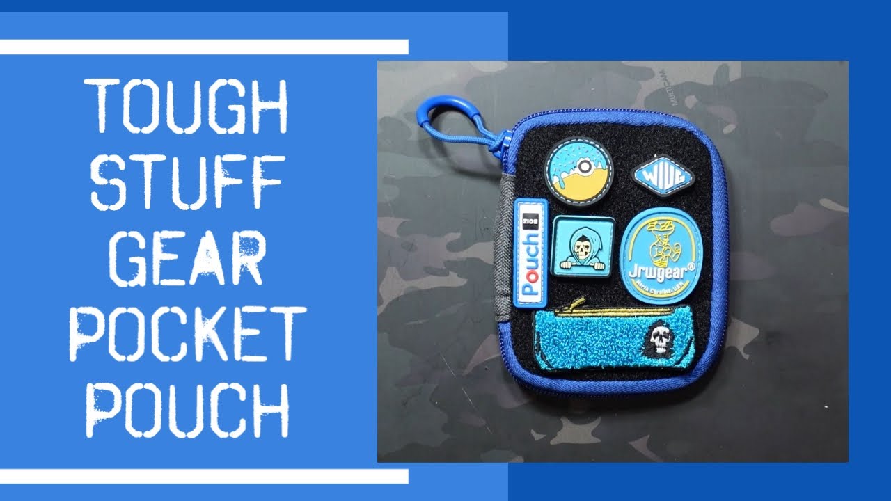 Tough Stuff Gear Pocket Pouch Overview and Loadout - YouTube