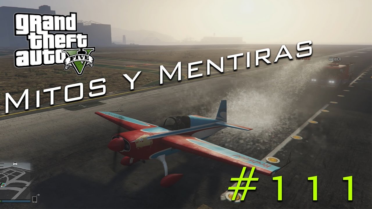 GTA V - Mitos y Mentiras #111 | Despegando un avión con agua y eventos ...
