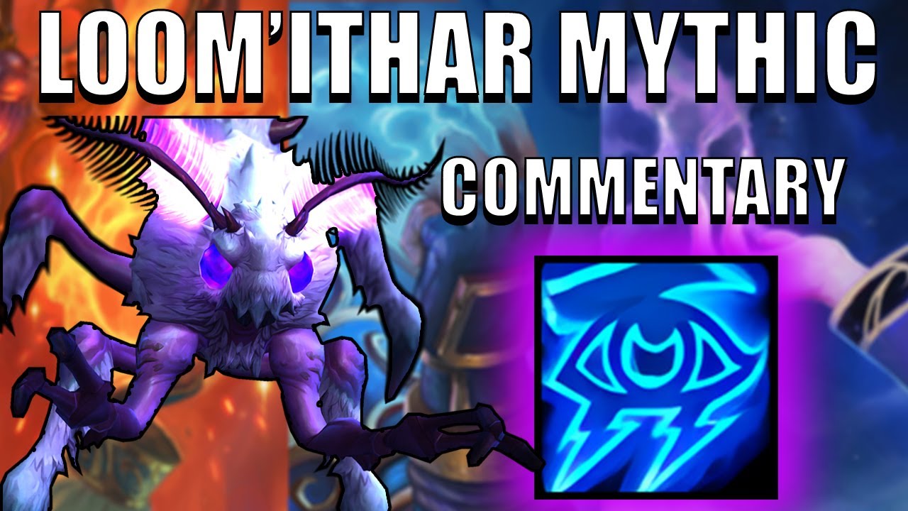 Mythic Loom'ithar ARCANE MAGE COMMENTARY | Manaforge Omega Rank 1 Mage ...