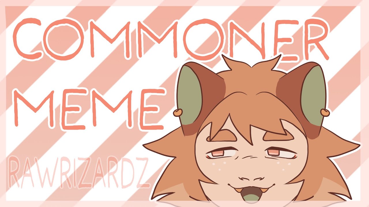 commoner meme - YouTube