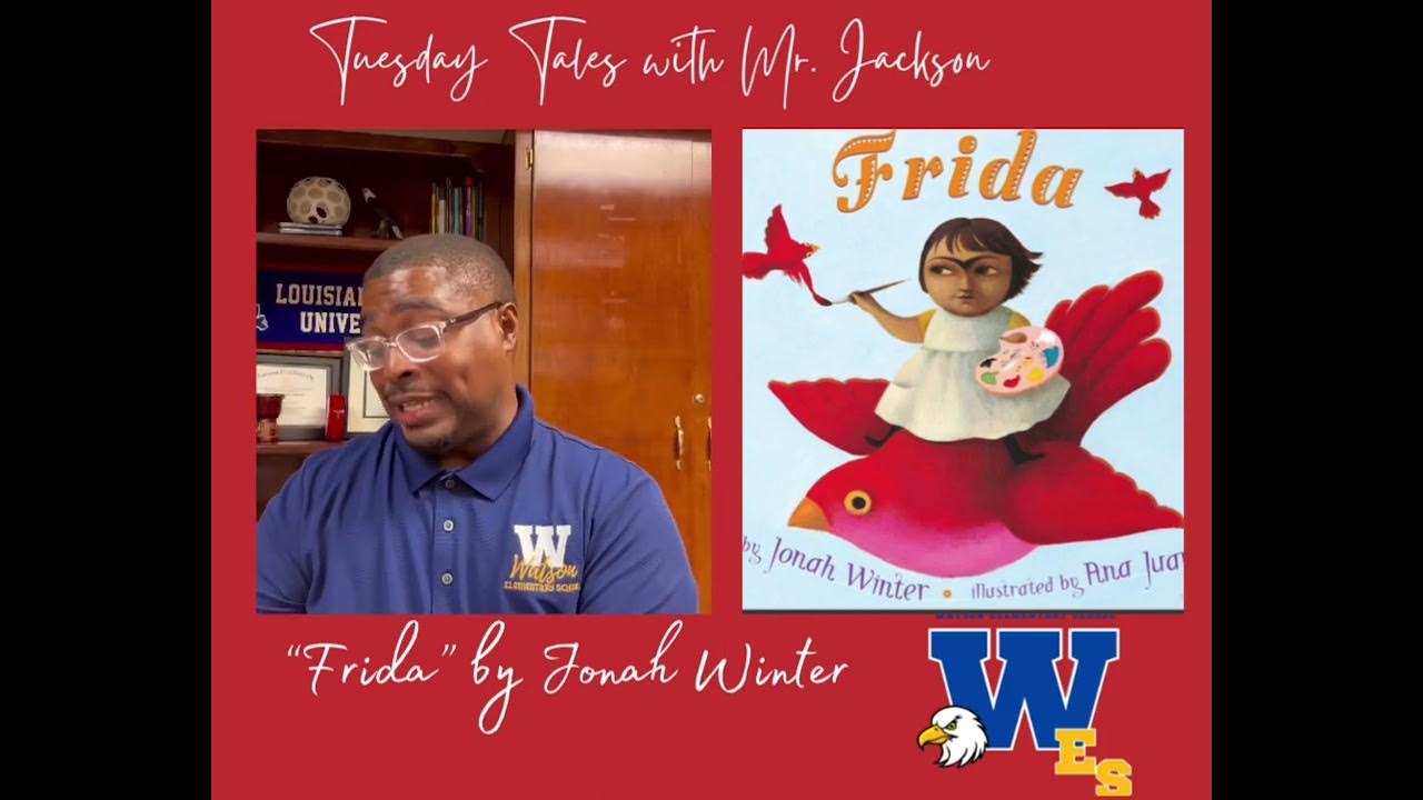 Tuesday Tales with Mr. Jackson: Frida by Jonah Winter - YouTube