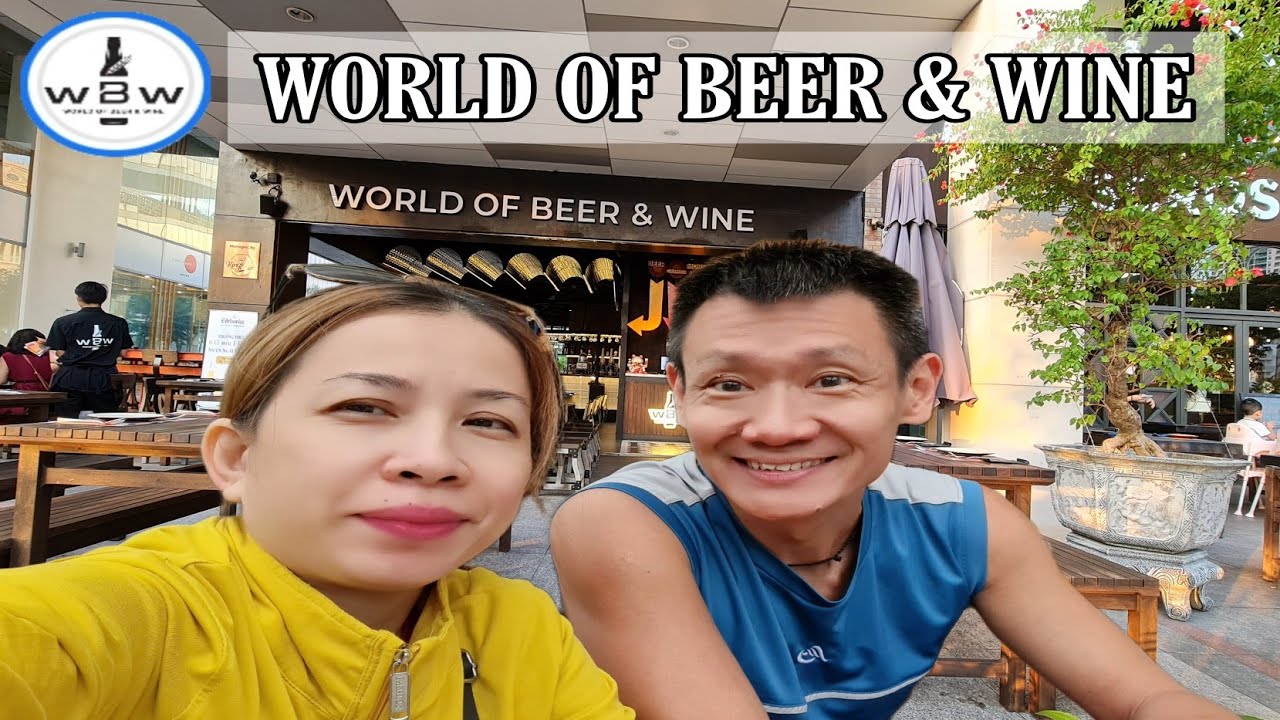 Nhà Hàng WBW - World of Beer & Wine Tôn Dật Tiên Phú Mỹ Hưng - YouTube