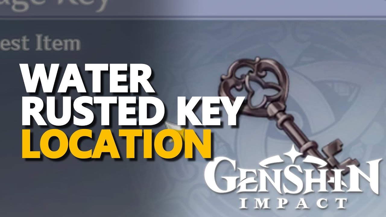 Water Rusted Key Location Genshin Impact - YouTube