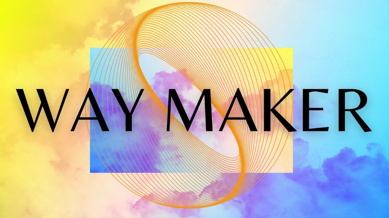 Way Maker Pt. 2 - YouTube