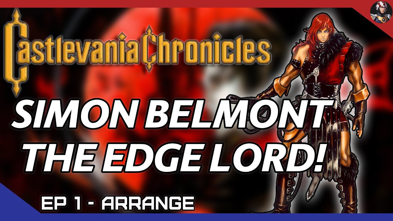 Castlevania Chronicles Playthrough | Episode 1: Simon Belmont The Edge ...