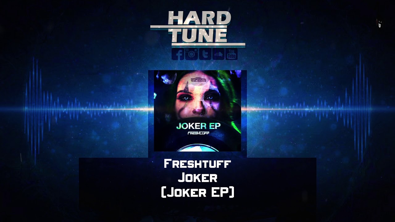 Freshtuff - Joker (Joker EP) (HQ Edit) - YouTube