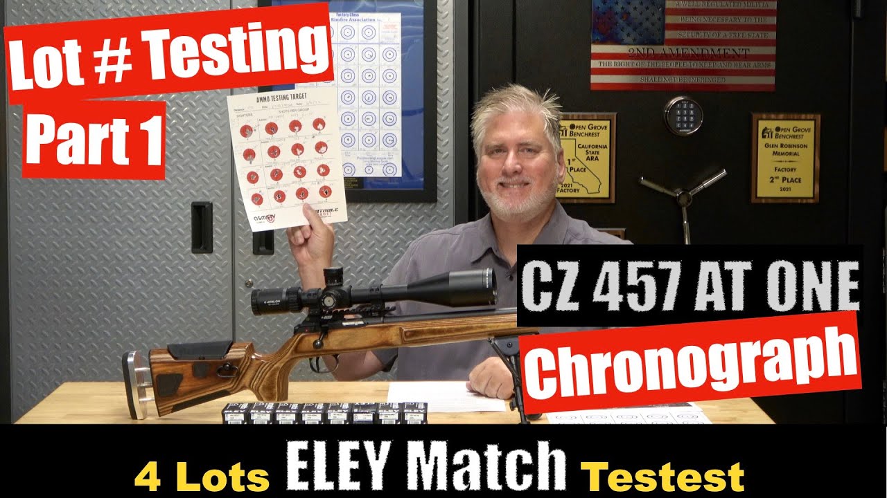 ELEY match Lot Number Testing for accuracy - ARA Benchrest - Part 1 ...