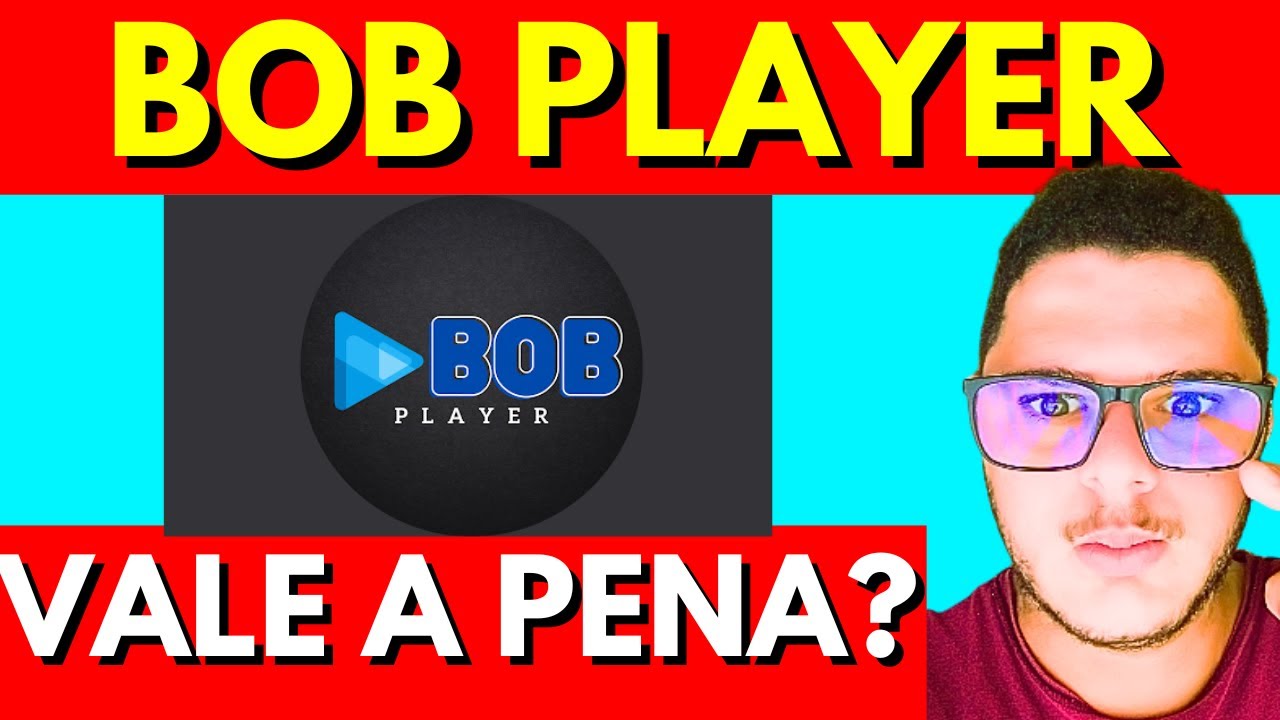 🟢🟢🟢 Bob Player, Bob Player App - YouTube