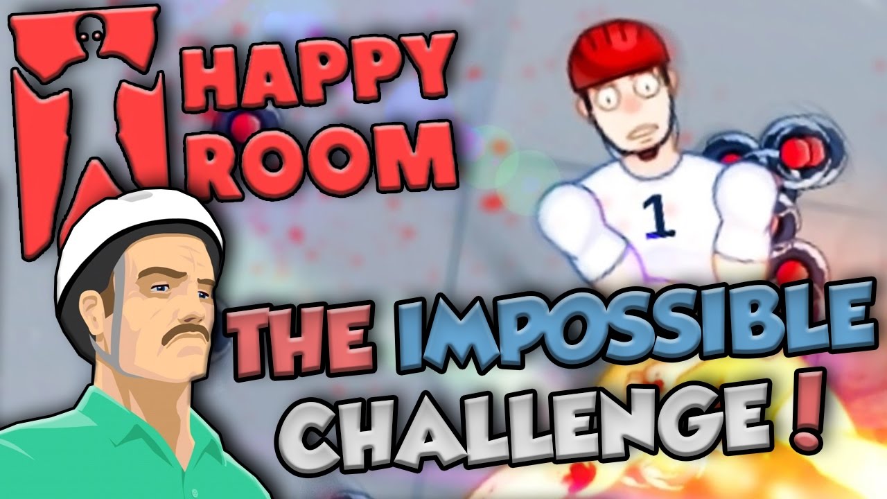 THE IMPOSSIBLE CHALLENGE | Happy Room #2 - YouTube