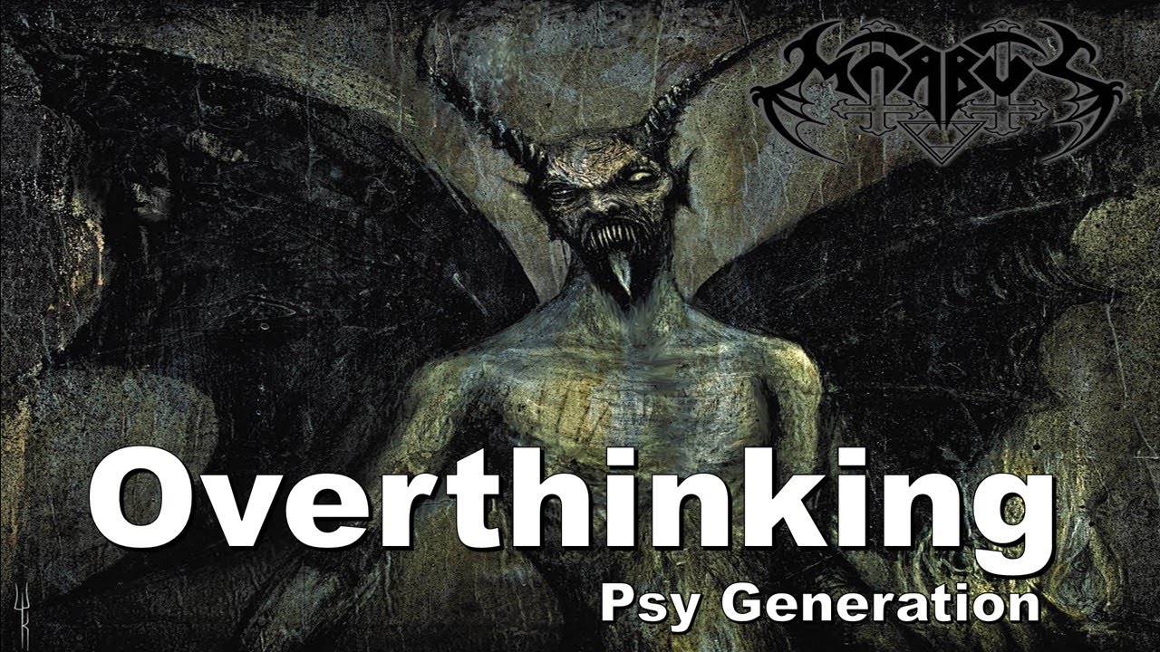 Overthinking (Reasons, Levels, Strategies and Techniques) to Deal with ...