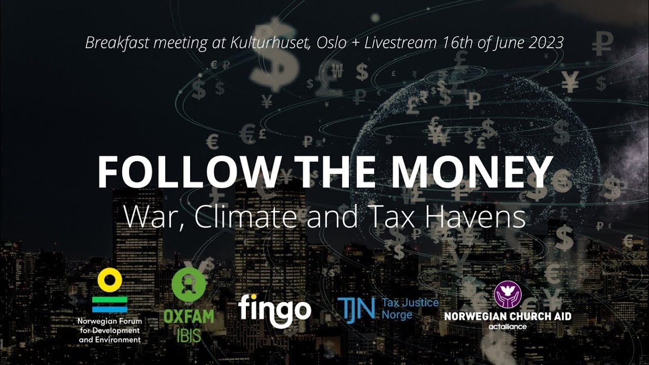 Follow the Money – War, Climate and Tax Havens - YouTube