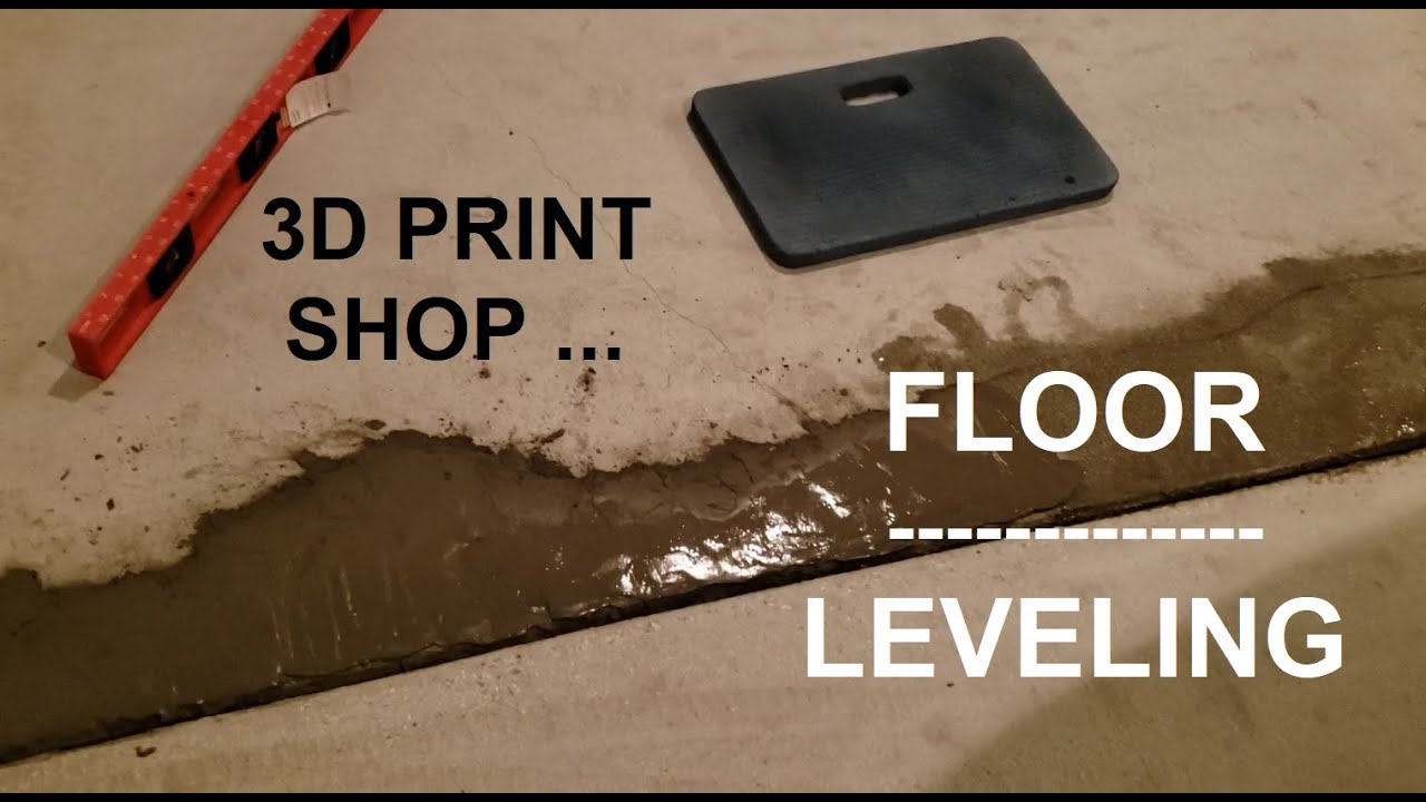 3D PRINT SHOP FLOOR LEVELING - 3D Print Shop Remodel Part 12 - YouTube
