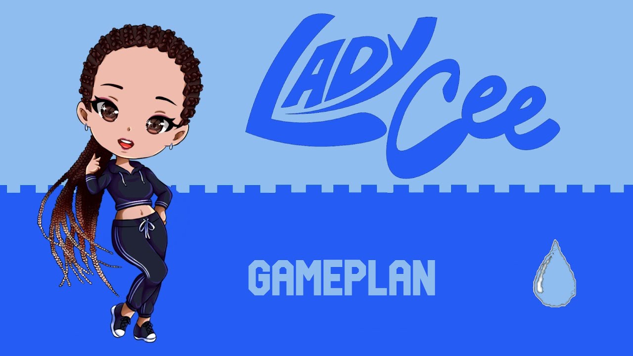 LADY CEE - Gameplan - YouTube
