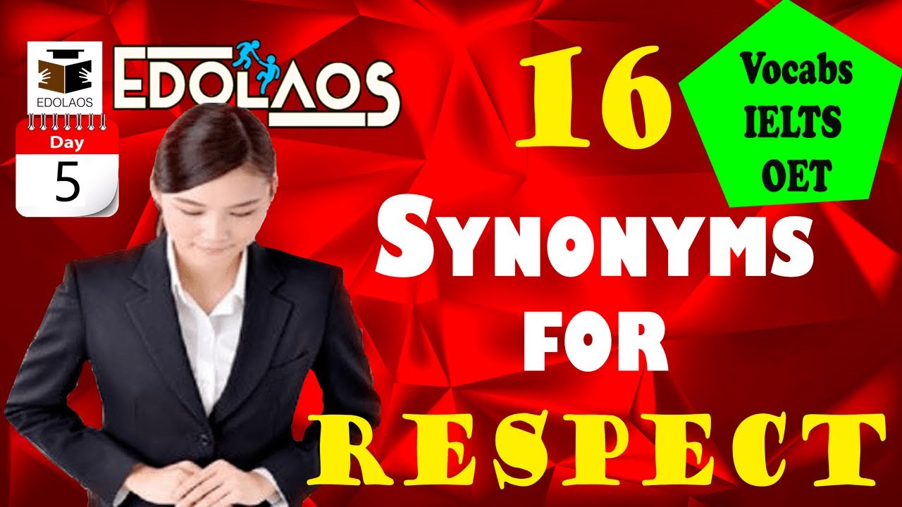 Day5 16 Synonyms For RESPECT RESPECT 16 Vocabulary day5-16-synonyms-for-respect-respect-16-vocabulary