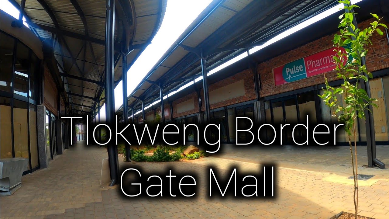 Border Gate Mall Tlokweng Botswana. - YouTube