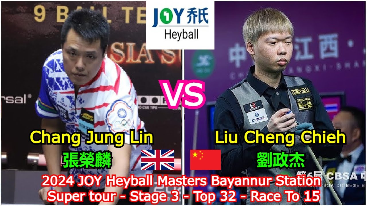 Chang Jung Lin VS Liu Cheng Chieh | 2024 JOY Heyball Masters Bayannur Station Super Tour - YouTube