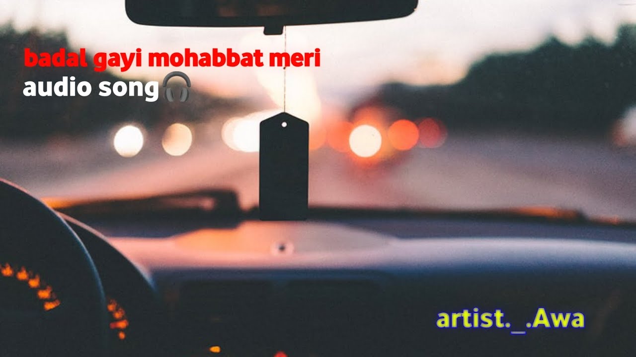 badal gayi mohabbat meri 💔🥀 - YouTube