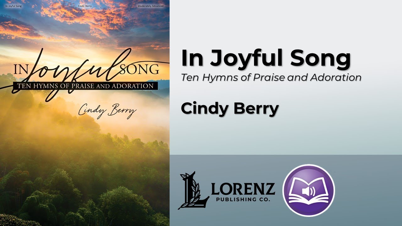 In Joyful Song | Cindy Berry - YouTube