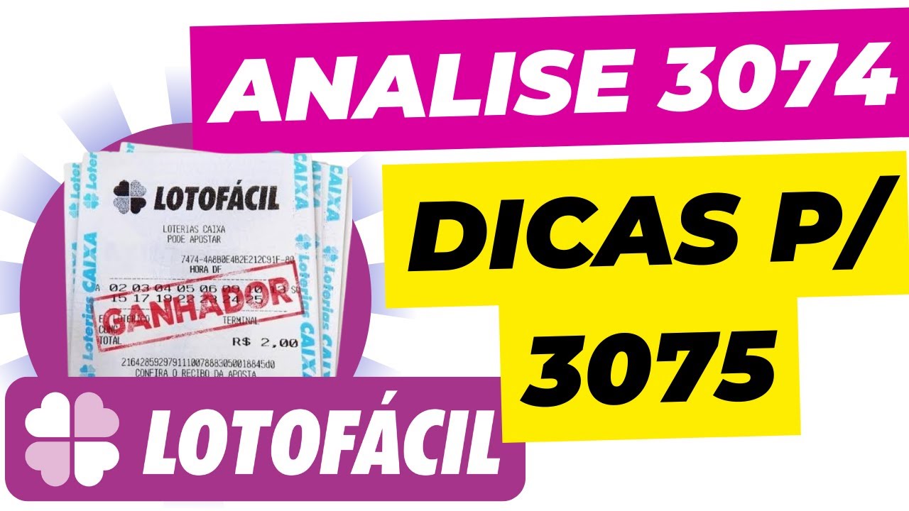 Analise da Lotofacil 3074 - Dicas P/3075 - YouTube