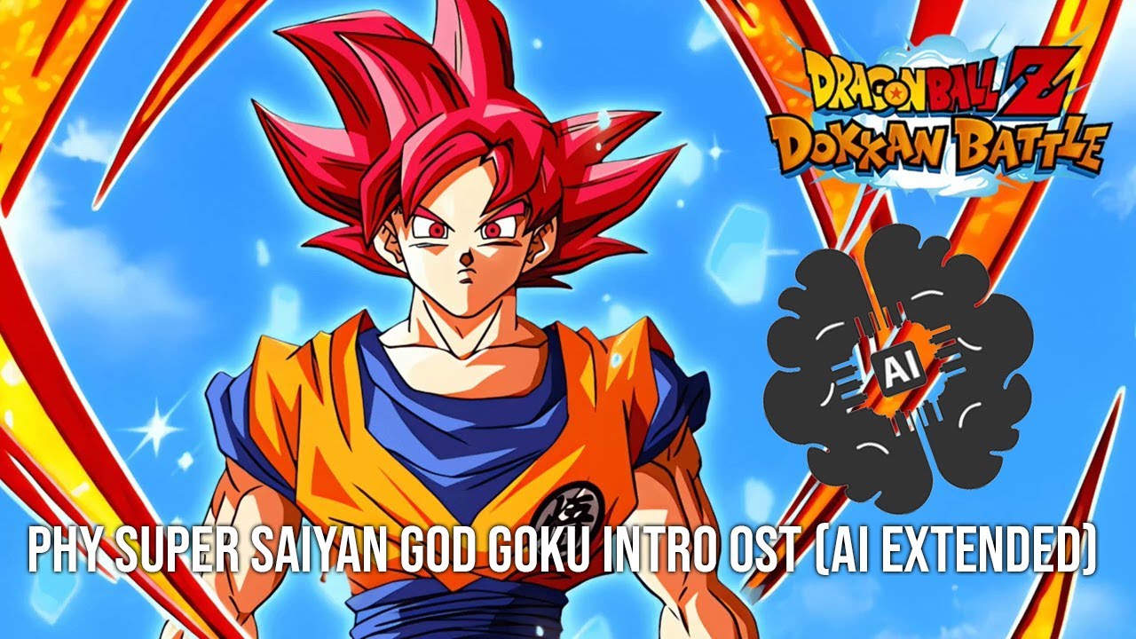 DBZ Dokkan Battle | PHY Super Saiyan God Goku Intro OST (AI EXTENDED ...