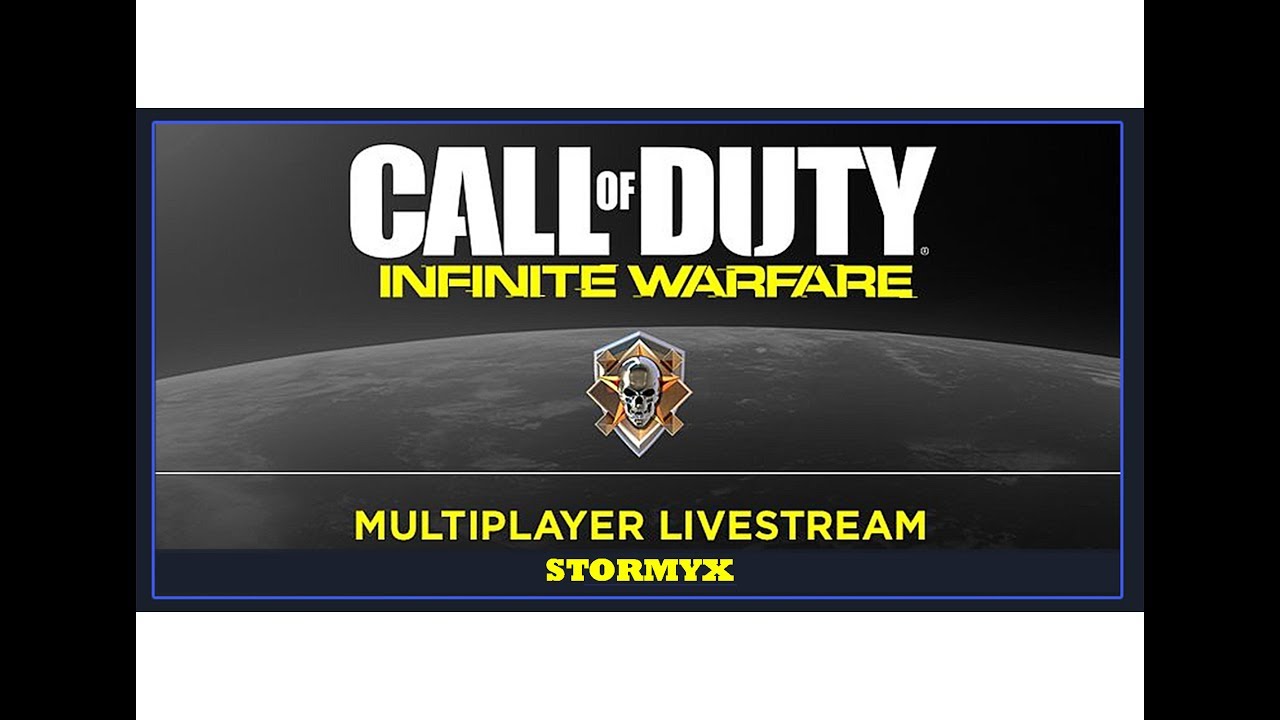 Stormy Live PS4 Broadcast On COD Infinite Warfare - YouTube