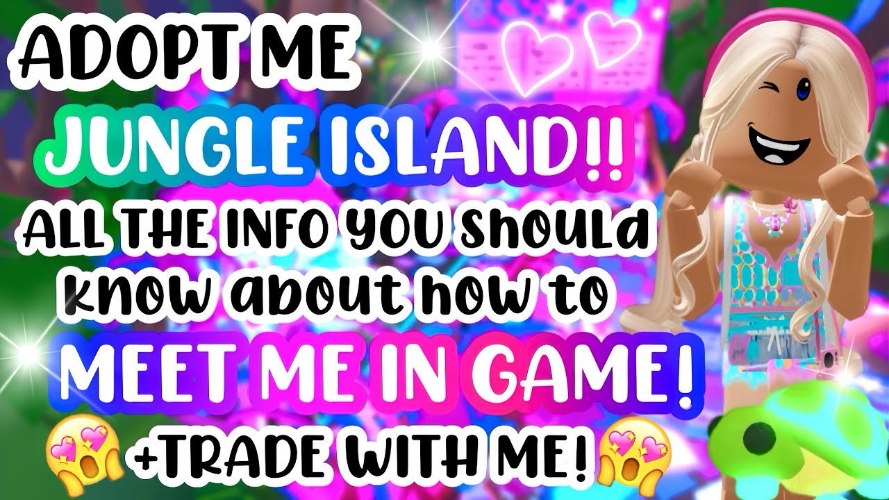 MEET ME IN GAME?!💕INFO TO KNOW ABOUT THE JUNGLE ISLAND!🦜#adoptmeroblox ...