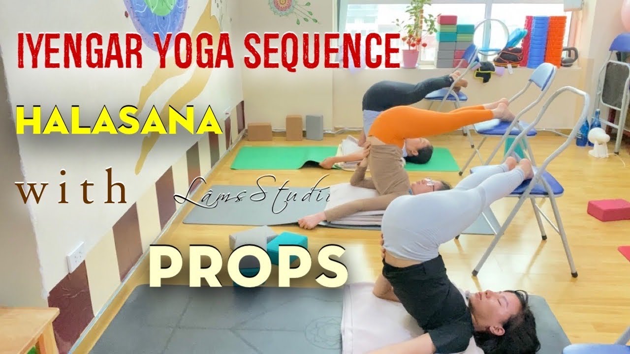 Iyengar Yoga with Props 8 | Halasana with 03 blankets and 02 chairs ...